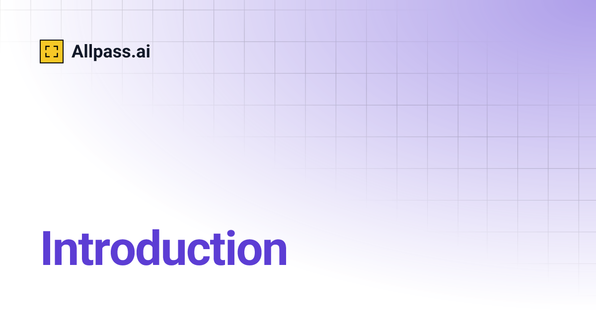 Introduction | Allpass.ai