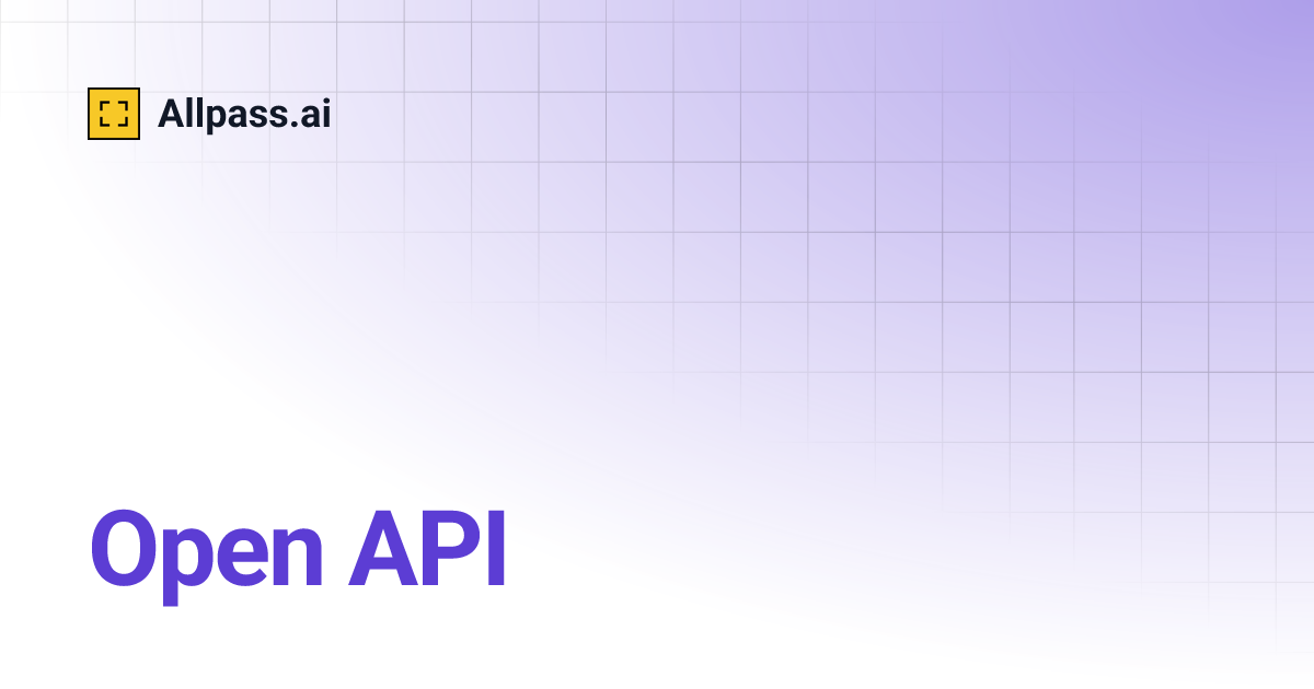Open API | Allpass.ai
