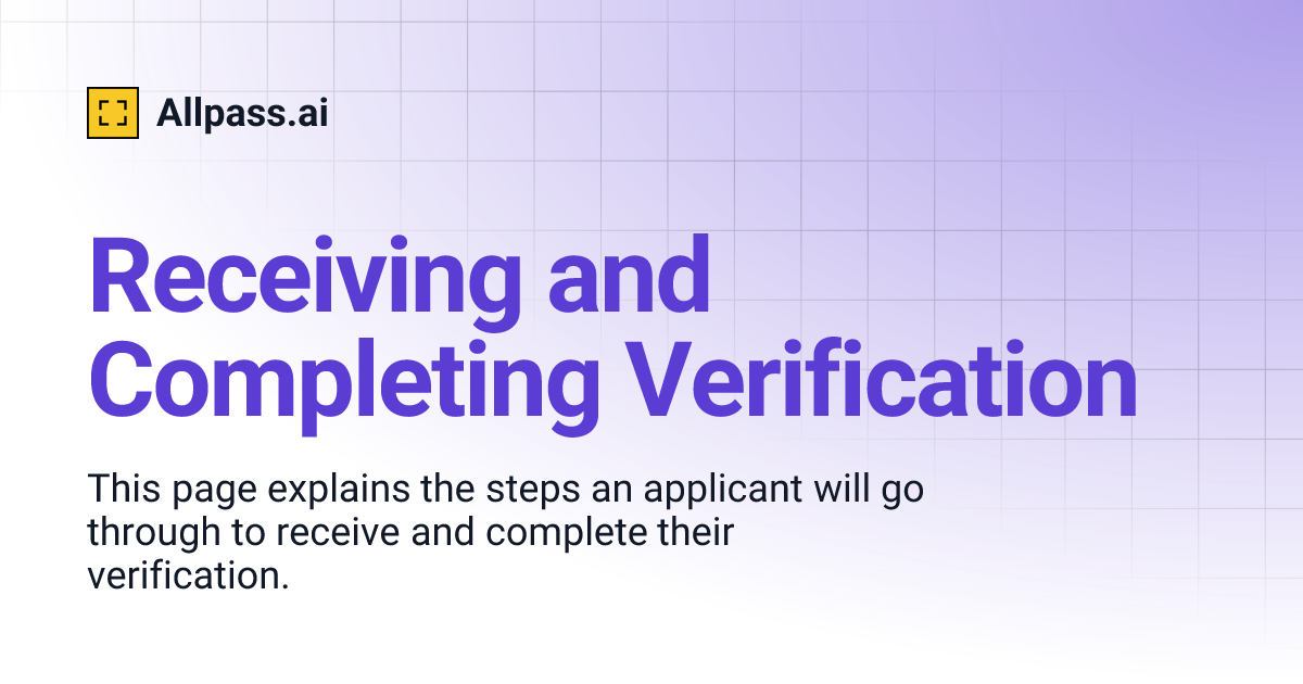 Receiving and Completing Verification | Allpass.ai